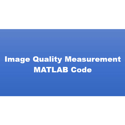 image quality measurement matlab codes – 25 files - file plus